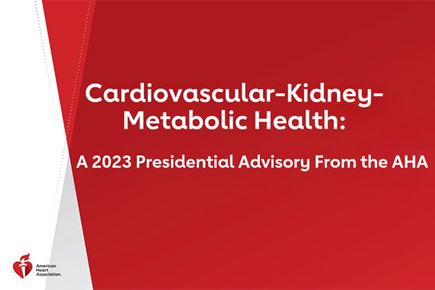 Cardiovascular Kidney Metabolic Health: A Presidential Advisory From ...